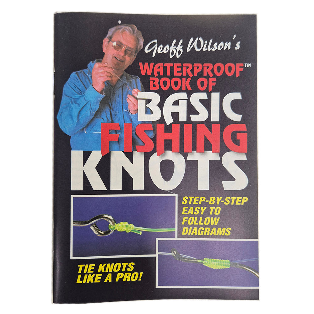 Basic Fishing Knots - Geoff Wilson – essential Flyfisher